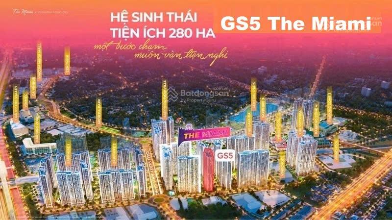 Banker chú ý: Chính thức nhận booking tòa GS5-The Miami-dành riêng cho banker vs ưu đãi max hơn 20%