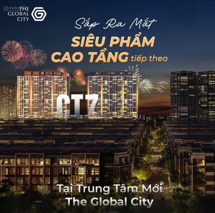 Mở bán căn hộ The Global City với bộ tháp đôi CT7 view cực đẹp