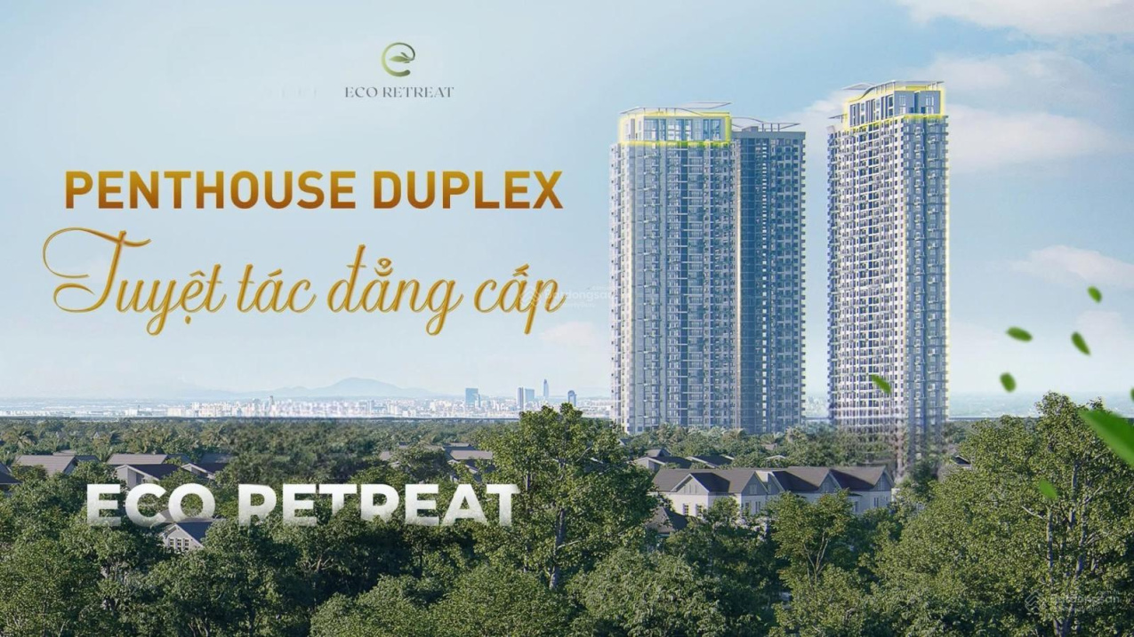 Nhận booking penthouse Eco Retreat, sản phẩm giới hạn không gian sống đẳng cấp, View Ngắm Bitexco